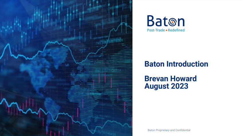 Welcome to the Baton Systems Resource Centre | Brevan Howard intro Welcome to the Baton Systems Resource Centre | Brevan Howard intro
